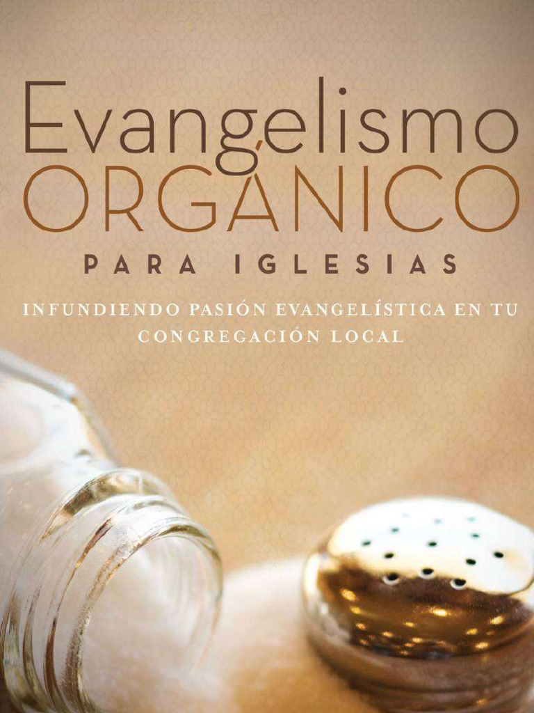 Evangelismo Órganico para Las Iglesias - Kevin G. Harney | PDF