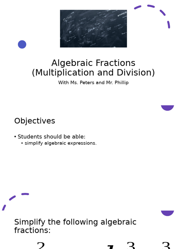 Algebraic Fractions Practice (Multiplication and Division) | PDF