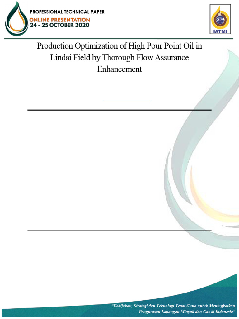 IATMI 20-051 Production Optimization of High Pour Point Oil in Lindai ...