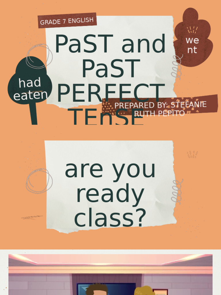 FInal Demo Past and Past Perfect | PDF | Grammatical Tense | Perfect ...