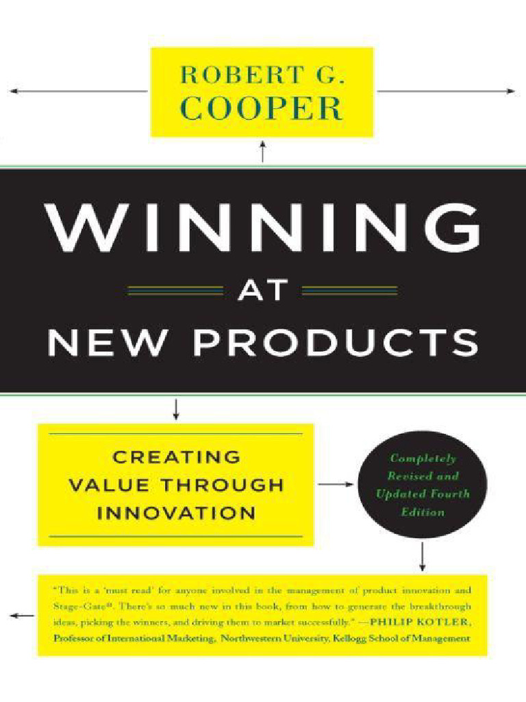 Robert G. Cooper - Winning at New Products - Creating Value Through ...