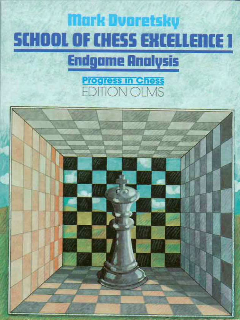 (Mark Dvoretsky) 1 Endgame Analysis (School of Chess Excellence 1) | PDF