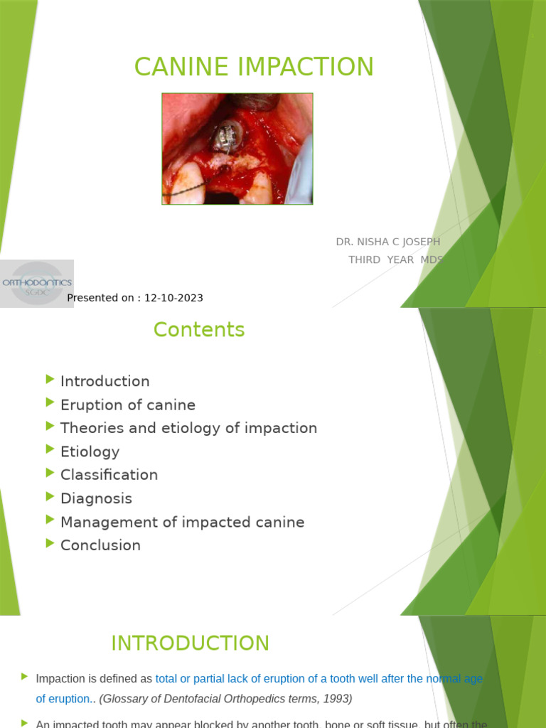 Canine Impaction: Presented On: 12-10-2023 | PDF