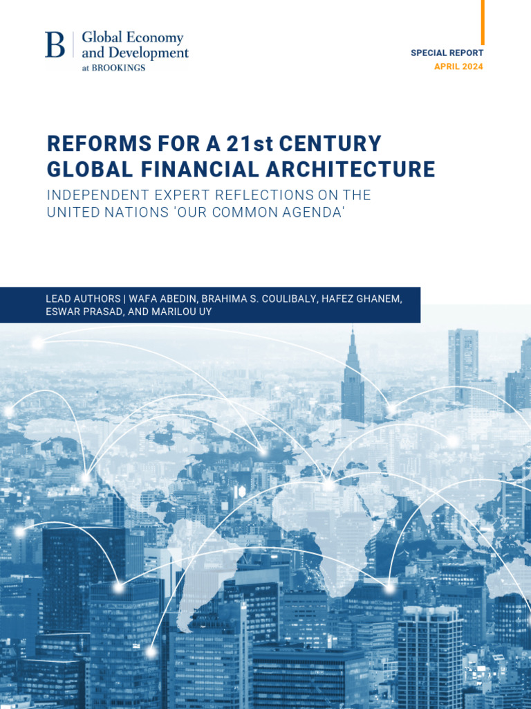 Reforms For A 21st Century Global Financial Architecture | PDF