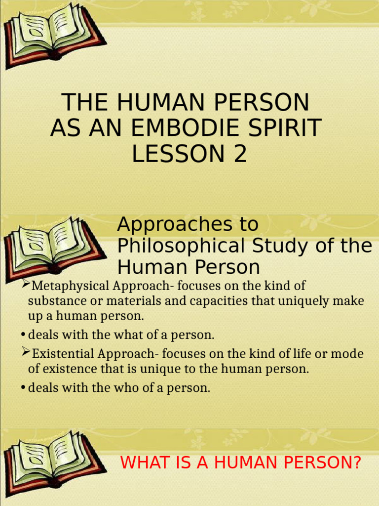 The Human Person As An Embodie Spirit 2 | PDF