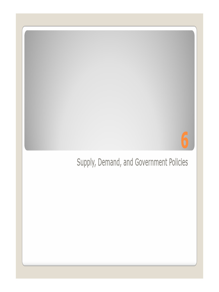 Chap06 (Supply and Demand and Government Policies) (Compatibility Mode) | PDF | Tax Incidence ...