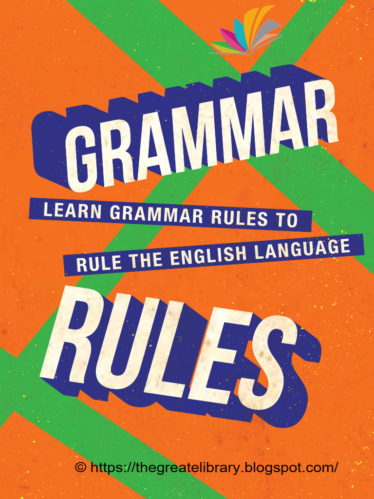 Grammar Rules Speak Good English Movement by The Greate Library | PDF