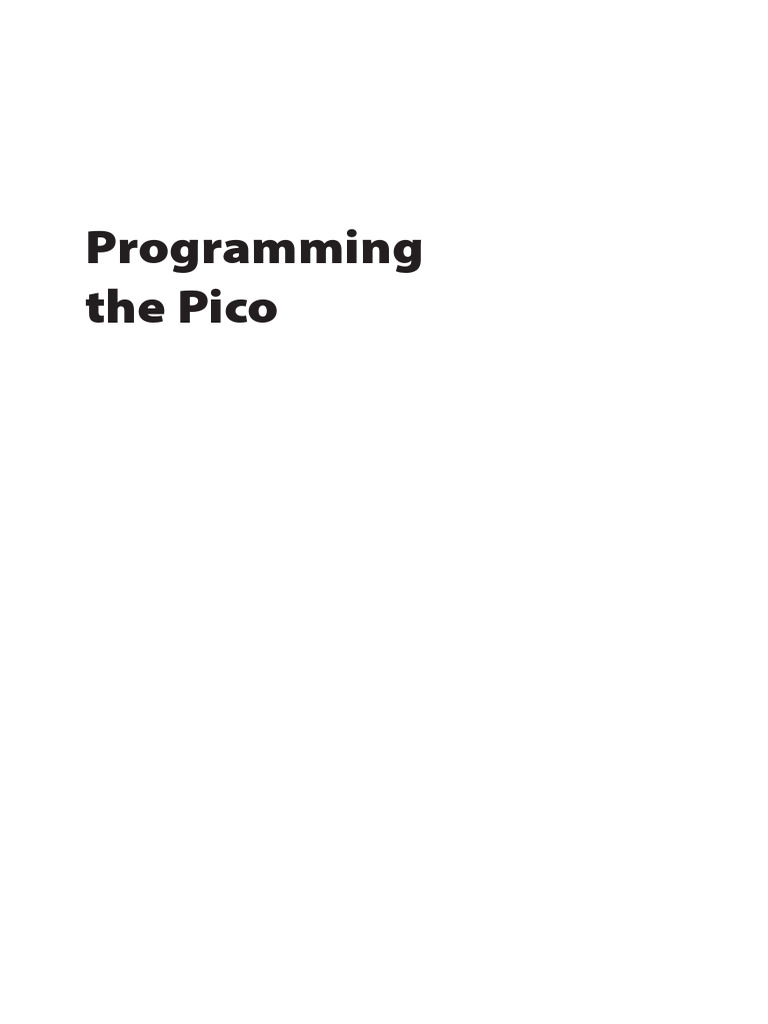 Programming The Pico - 2022 - Monk Makes Press - 2022 - Anna's Archive | PDF