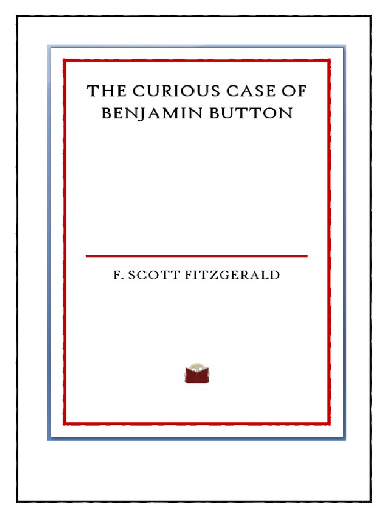 Curious Case of Benjamin Button | PDF