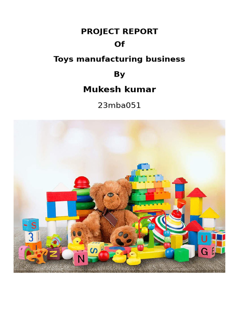 Project Report On Toy Manufacture | PDF