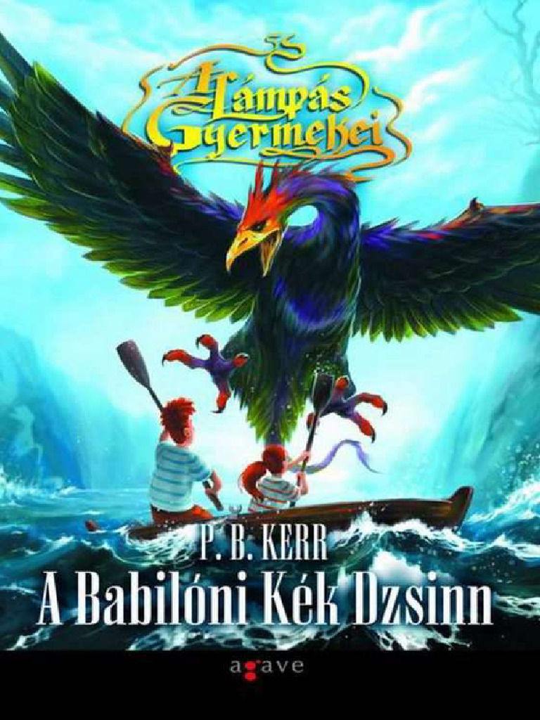 P. B. Kerr - A Lámpás Gyermekei 2. - A Babilóni Kék Dzsinn | PDF