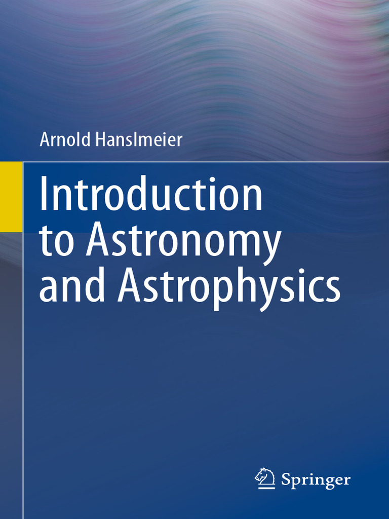 Introduction To Astronomy and Astrophysics Arnold Annas Archive | PDF