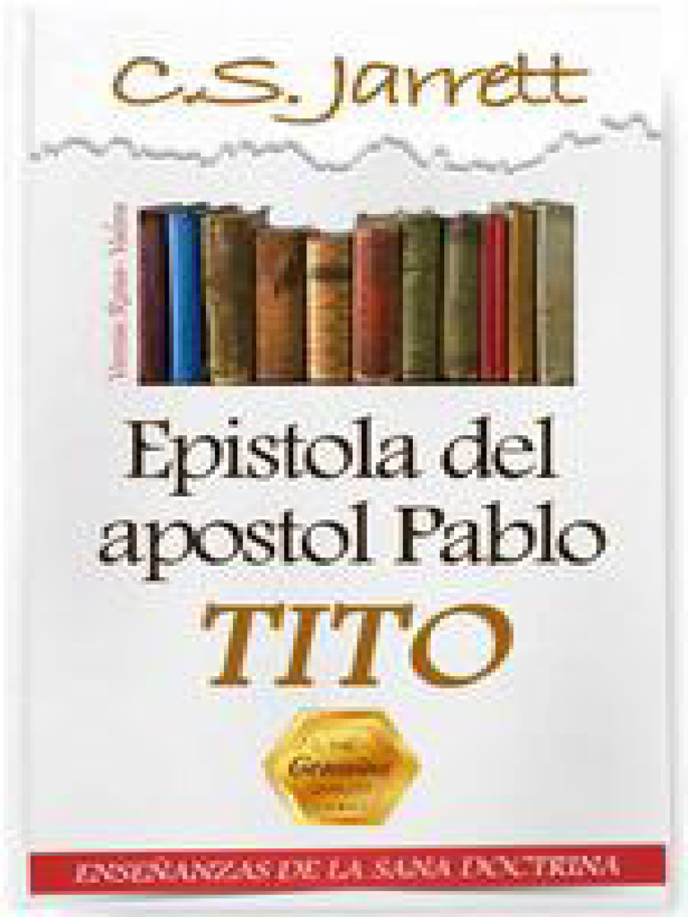 Epístola Del Apóstol Pablo A Tito Enseñanzas de La Sana Doctina | PDF