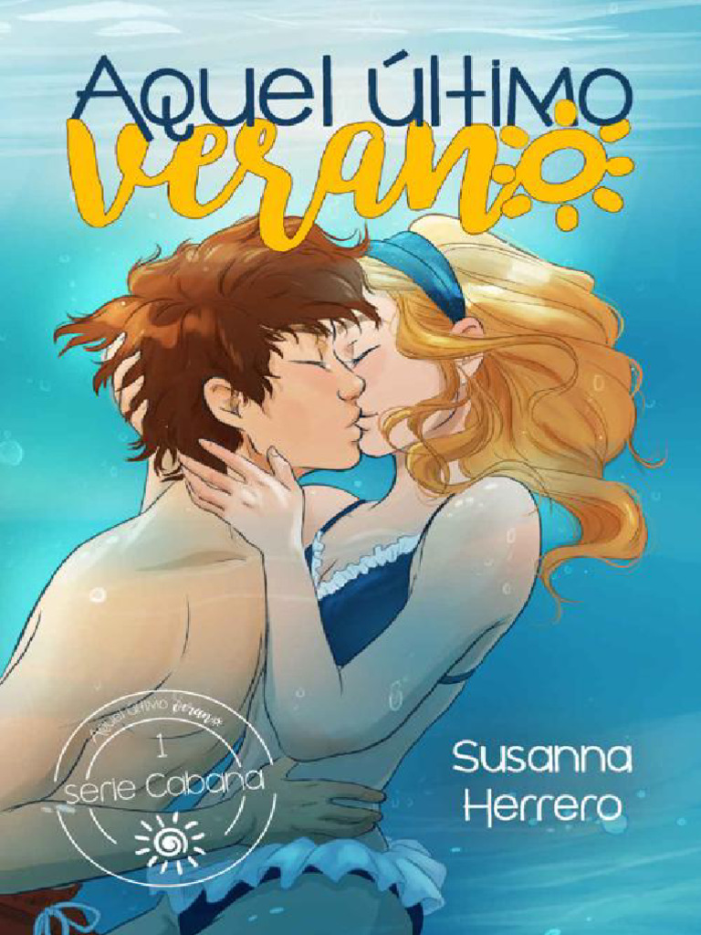 Aquel Último Verano Cabana 01 Susanna Herrero | PDF