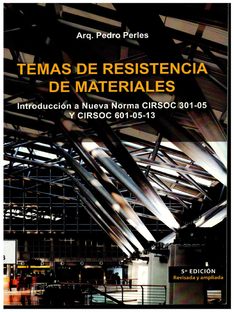 Arq. Pedro Perles - Temas de Resistencia de Materiales - 5° Edición | PDF