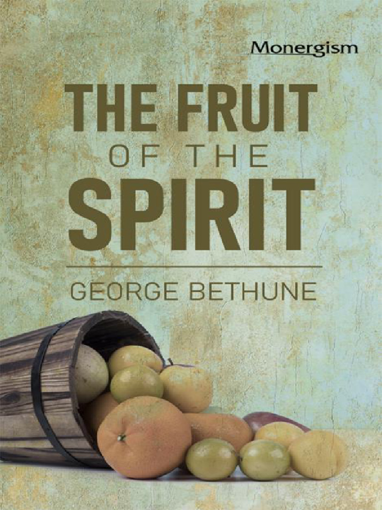 The Fruit of The Spirit - George Bethune | PDF