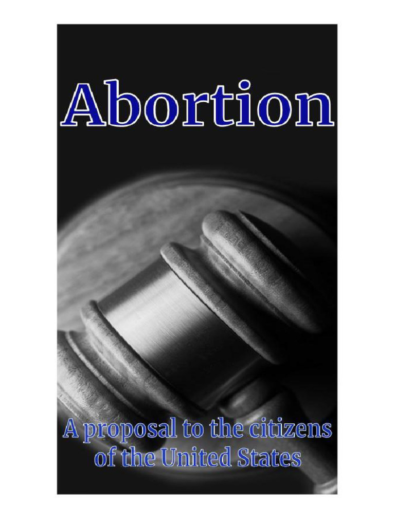Abortion: A Proposal To The Citizens of The United States | PDF ...