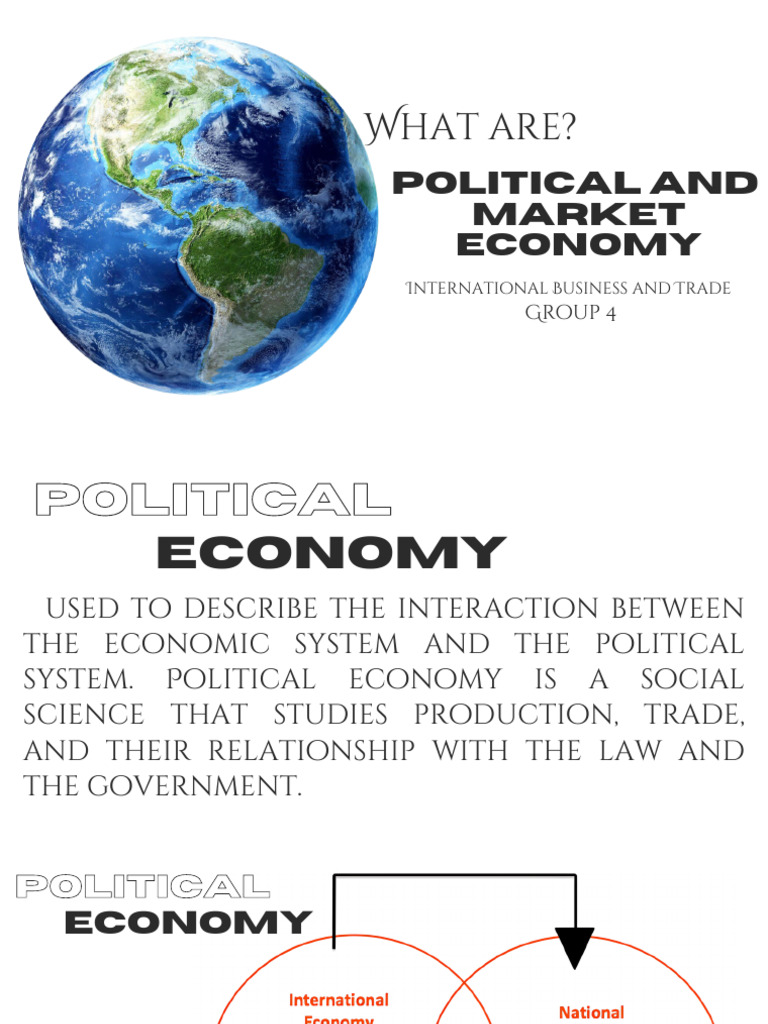 Political and Market Economy Group 4 2 | PDF