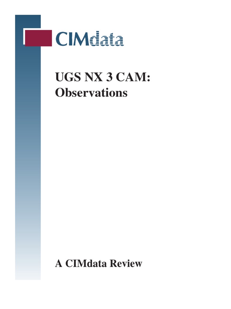 Cimdata Ugs Nx3 Cam Review | PDF | Machine Tool | Simulation