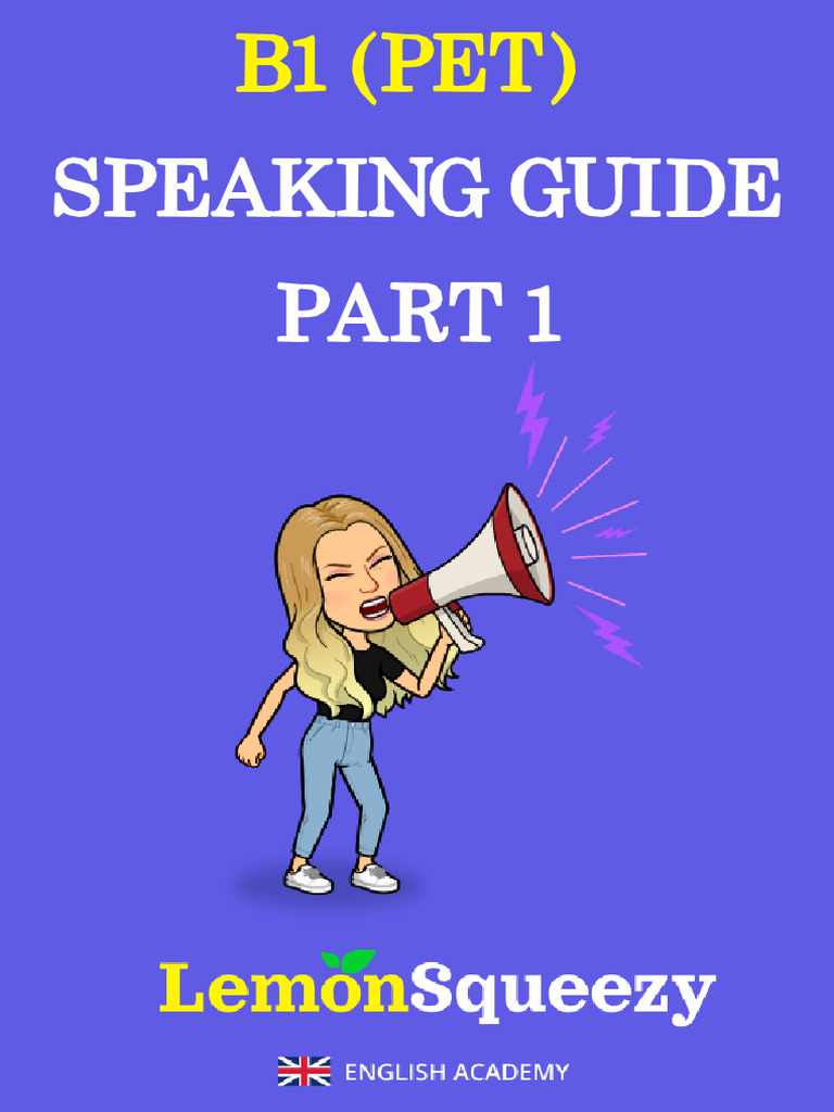 B1 (PET) SPEAKING GUIDE | PDF