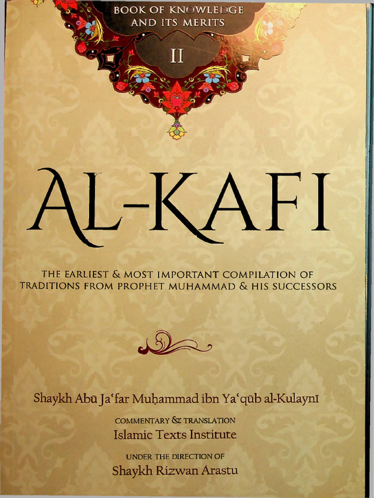 Al-Kafi Book 2 Book of Knowledge and Its Merits | PDF | Quran | Islam