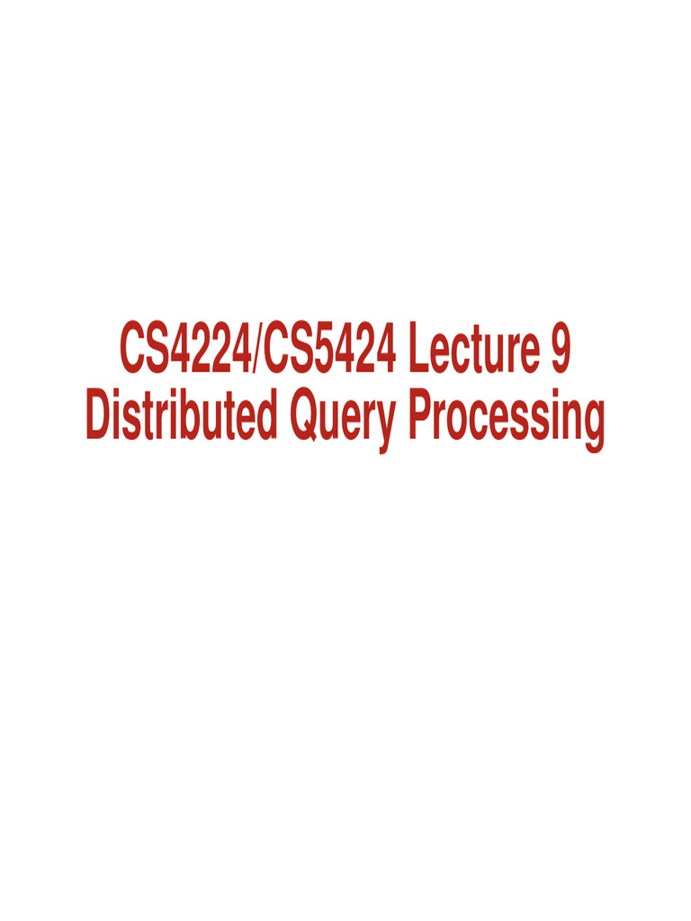 L09 Distributed Query Processing | PDF