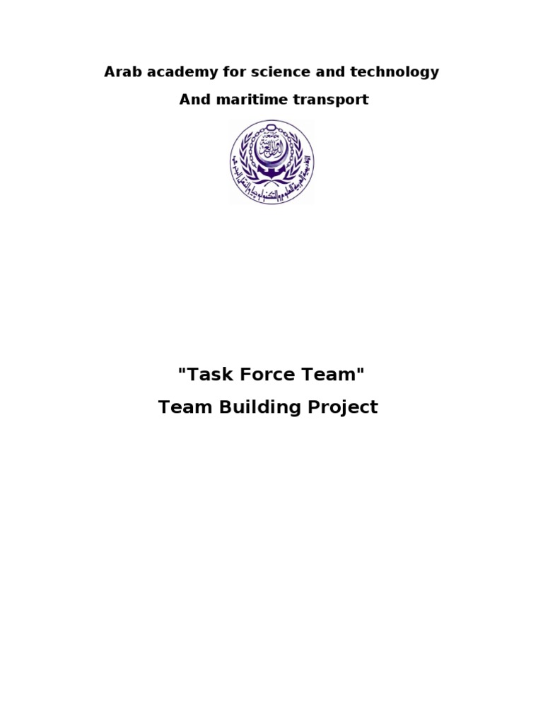 "Task Force Team" Team Building Project: Arab Academy For Science and ...