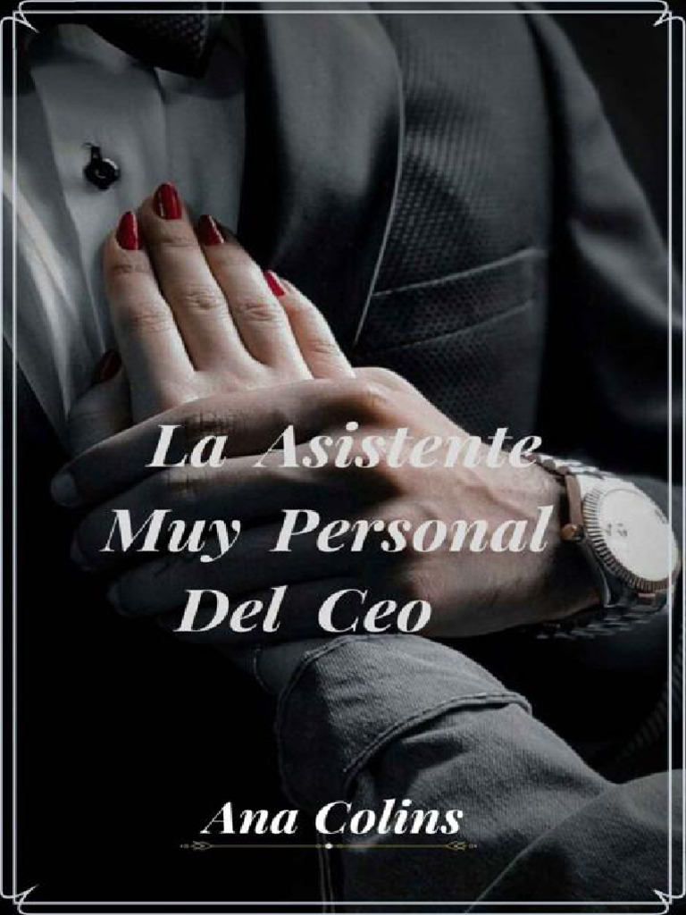 La Asistente Muy Personal Del CEO - ? | PDF