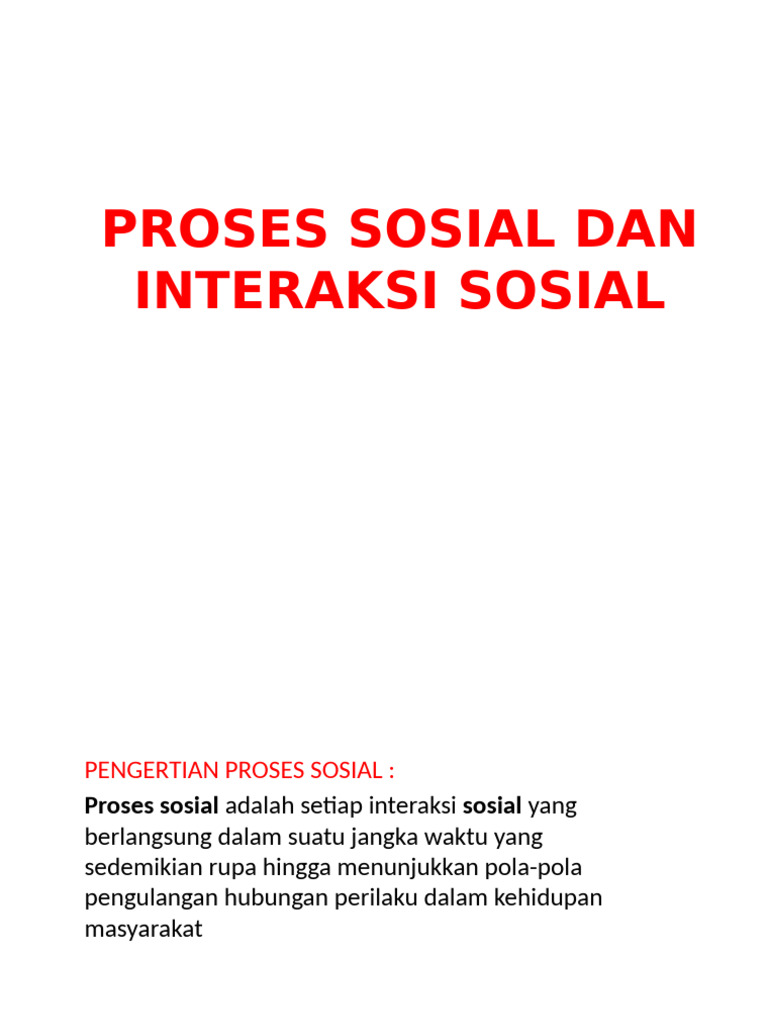 Proses Sosial Dan Interaksi Sosial | PDF
