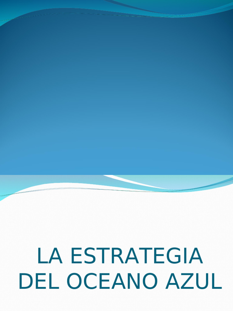 La Estrategia Del Oceano Azul | PDF