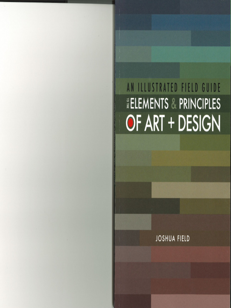 An Illustrated Field Guide To Elements of Art and Design | PDF