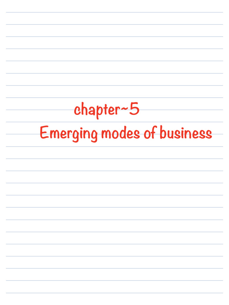Chapter 5. Emerging Modes of Business | PDF