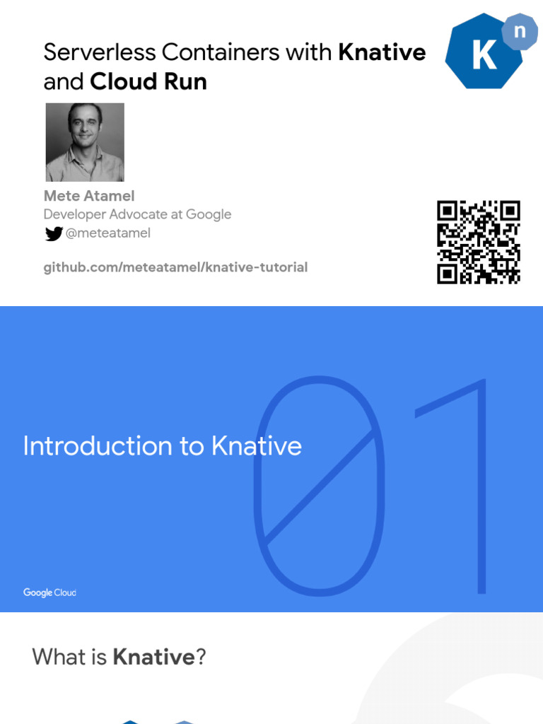Serverless Containers With Knative and Cloud Run | PDF