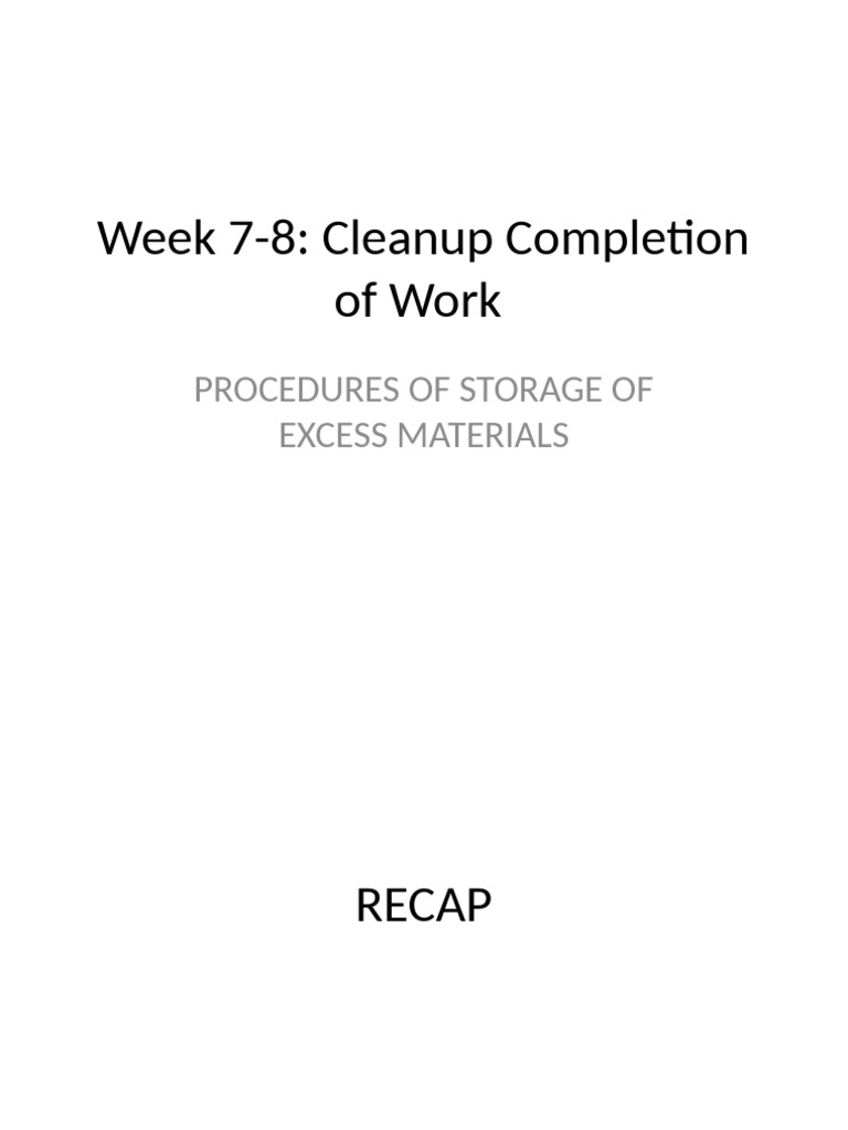 Week 7-8 Cleanup Completion of Work Procedures For Disposal of Waste ...