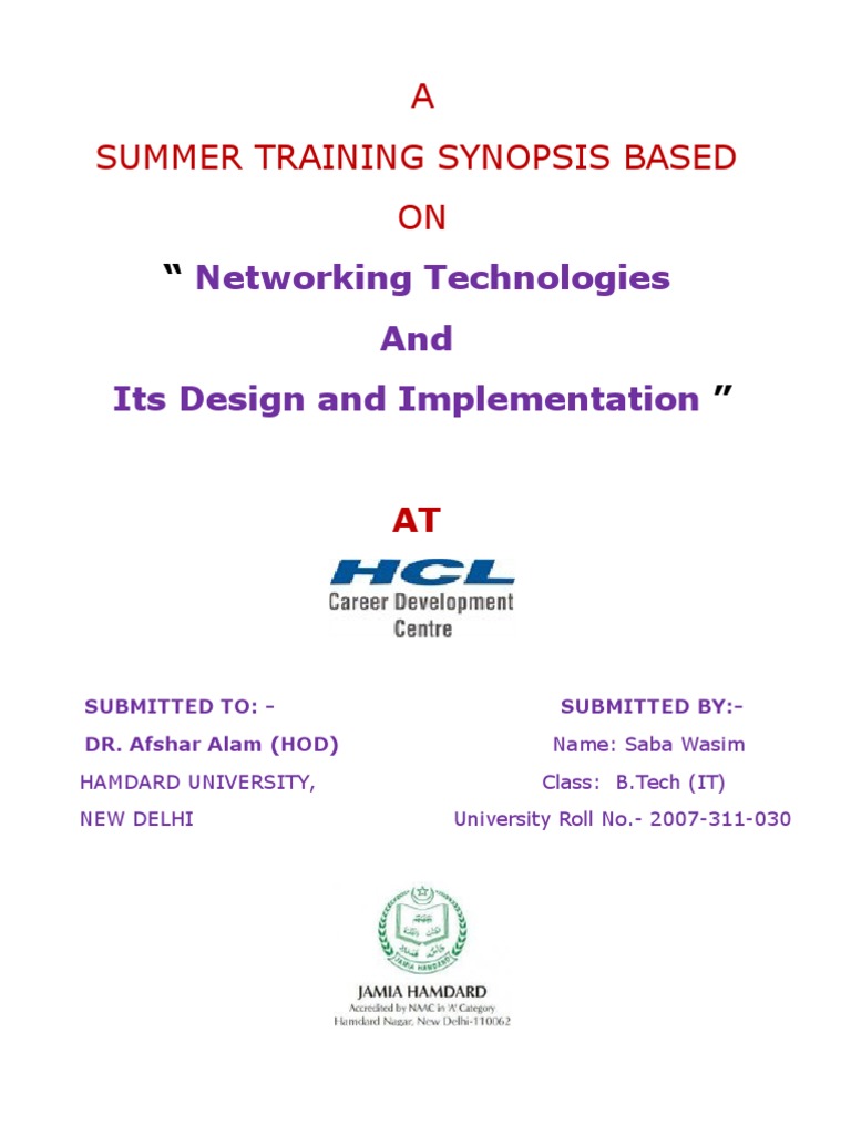 Networking Technologies and Its Design and Implementation: A Summer Training Synopsis Based ON ...