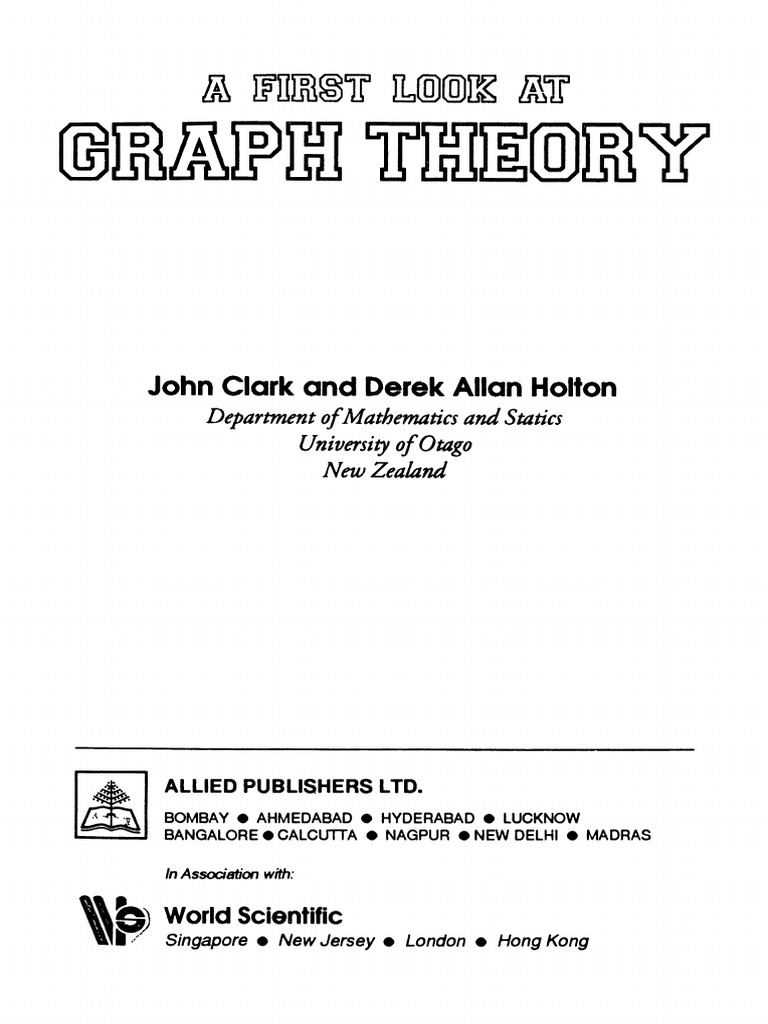 Clark John, Holton Derek Allan - A First Look at Graph Theory (1995 ...