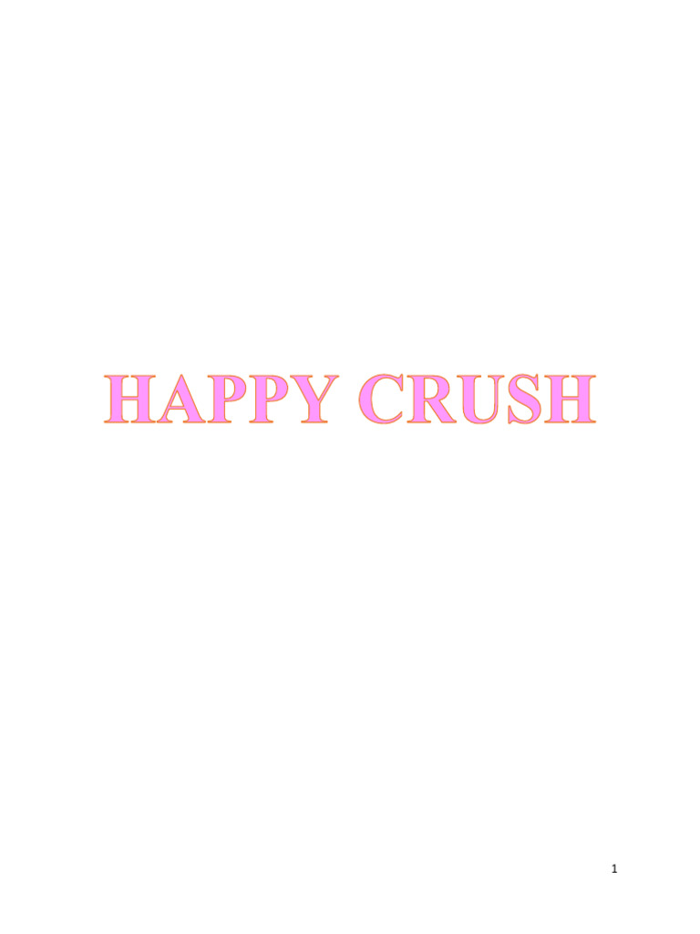 Happy Crush (Completed) | PDF