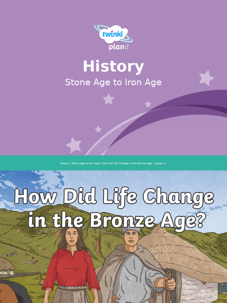 Lesson Presentation - How Did Life Change in The Bronze Age | PDF