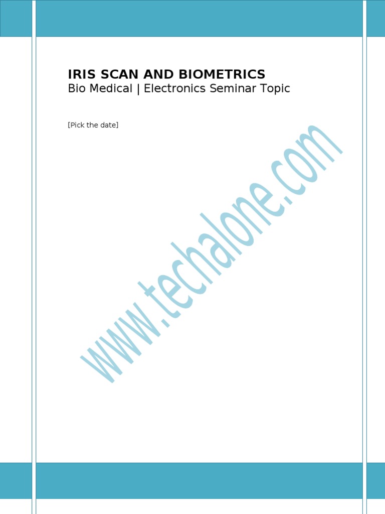 Iris Scan and Biometrics: Bio Medical - Electronics Seminar Topic | PDF