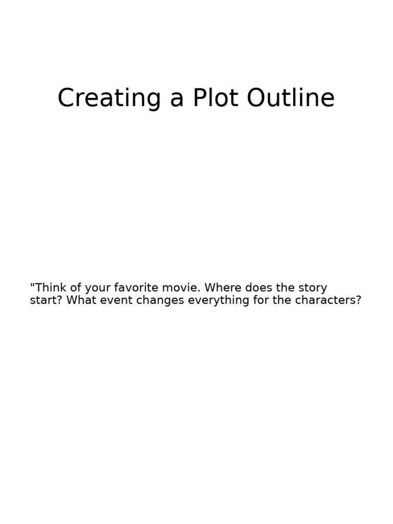 CREATING A PLOT OUTLINE | PDF CREATING A PLOT OUTLINE | PDF