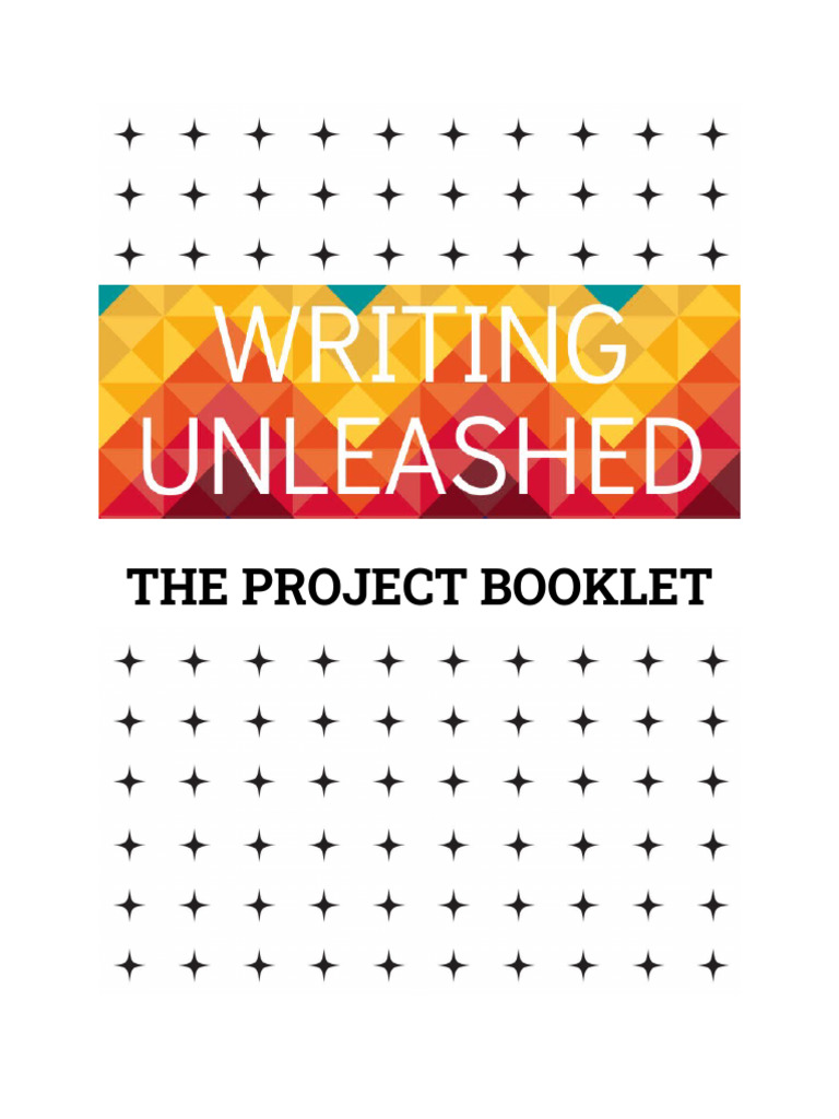 Writing Unleashed Project Booklet - Open | PDF