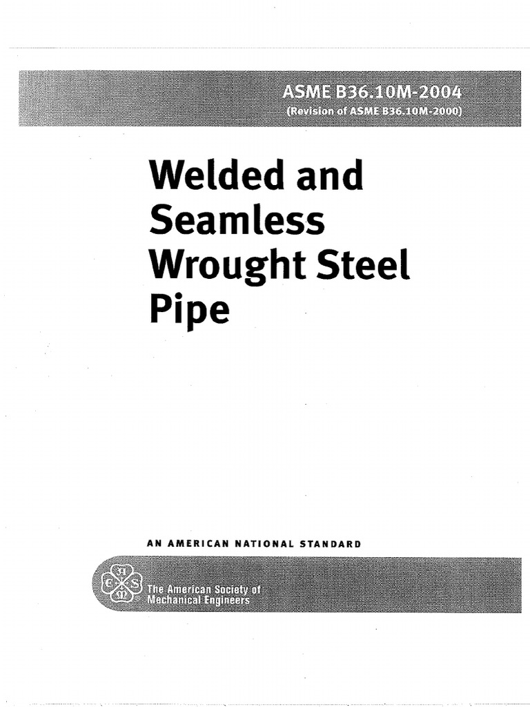 ASME B36.10M-2004 Welded and Seamless Wrought Steel Pipes | PDF