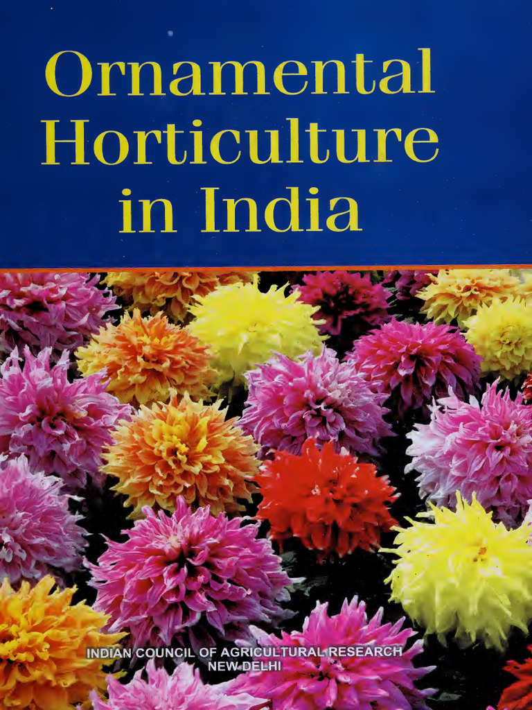 ORNAMENTAL HORTICULTURE IN INDIA | PDF | Horticulture | Botany