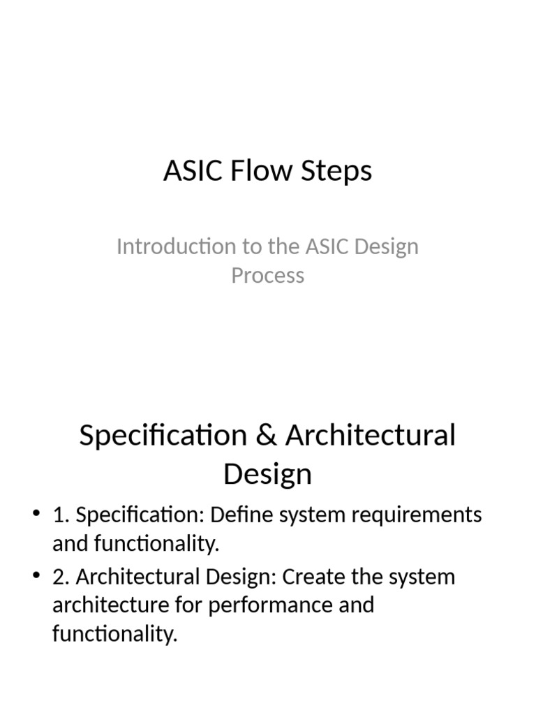 ASIC Design Process Overview | PDF | Technology & Engineering