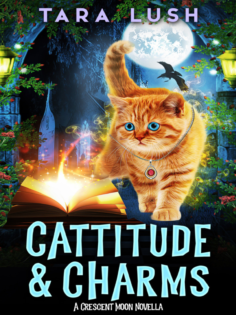 OceanofPDF - Com Cattitude N Charms - Tara Lush | PDF
