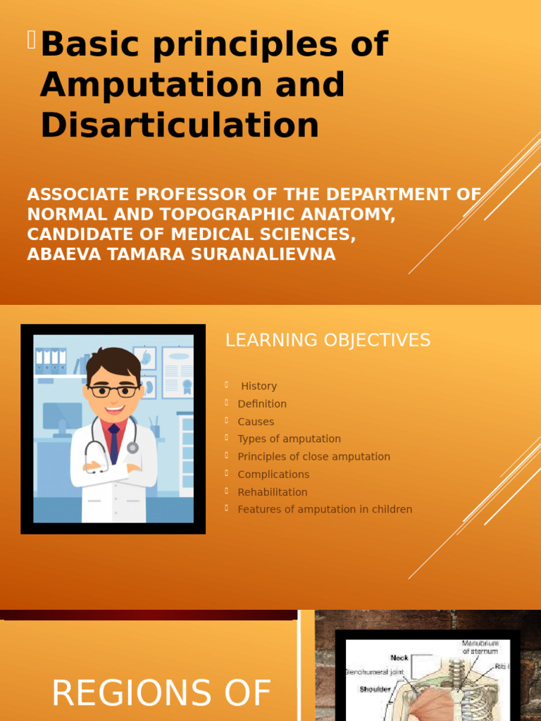 Amputation and Disarticulation of The Limbs | PDF