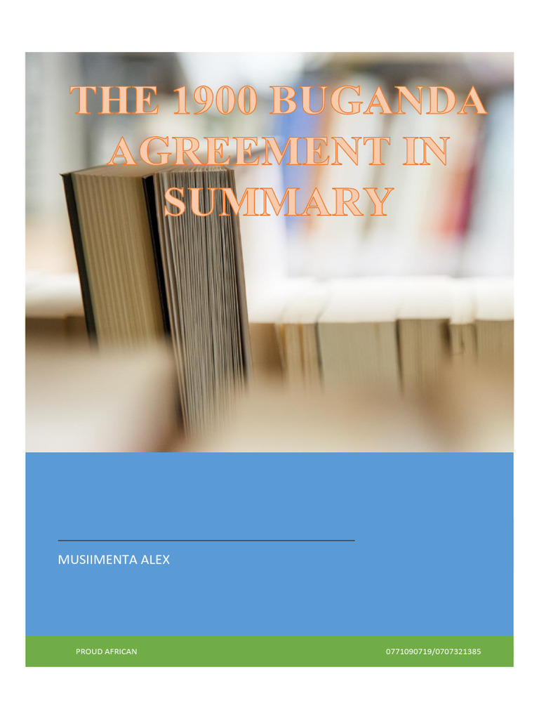 The 1900 Buganda Agreement in Summary-Musiimenta Alex | PDF | Uganda | Government