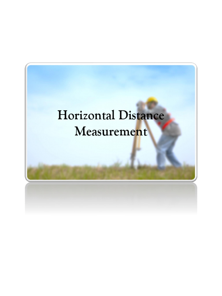 Horizontal Distance Measurement | PDF | Surveying | Technology ...