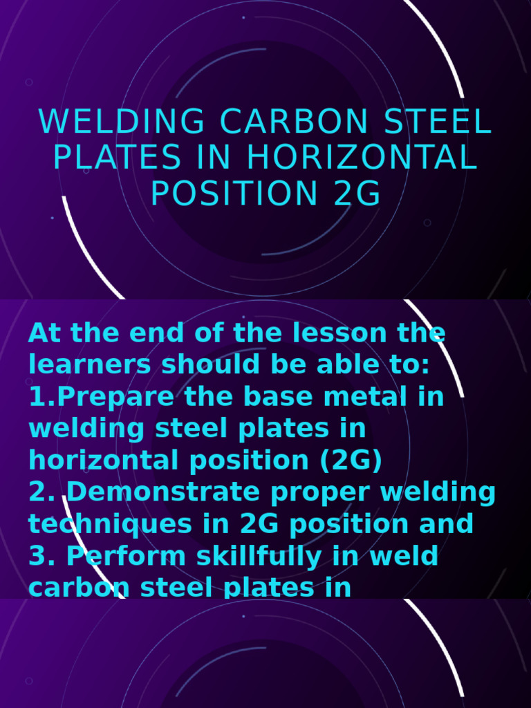Welding Carbon Steel Plates in Horizontal Position 2g | PDF