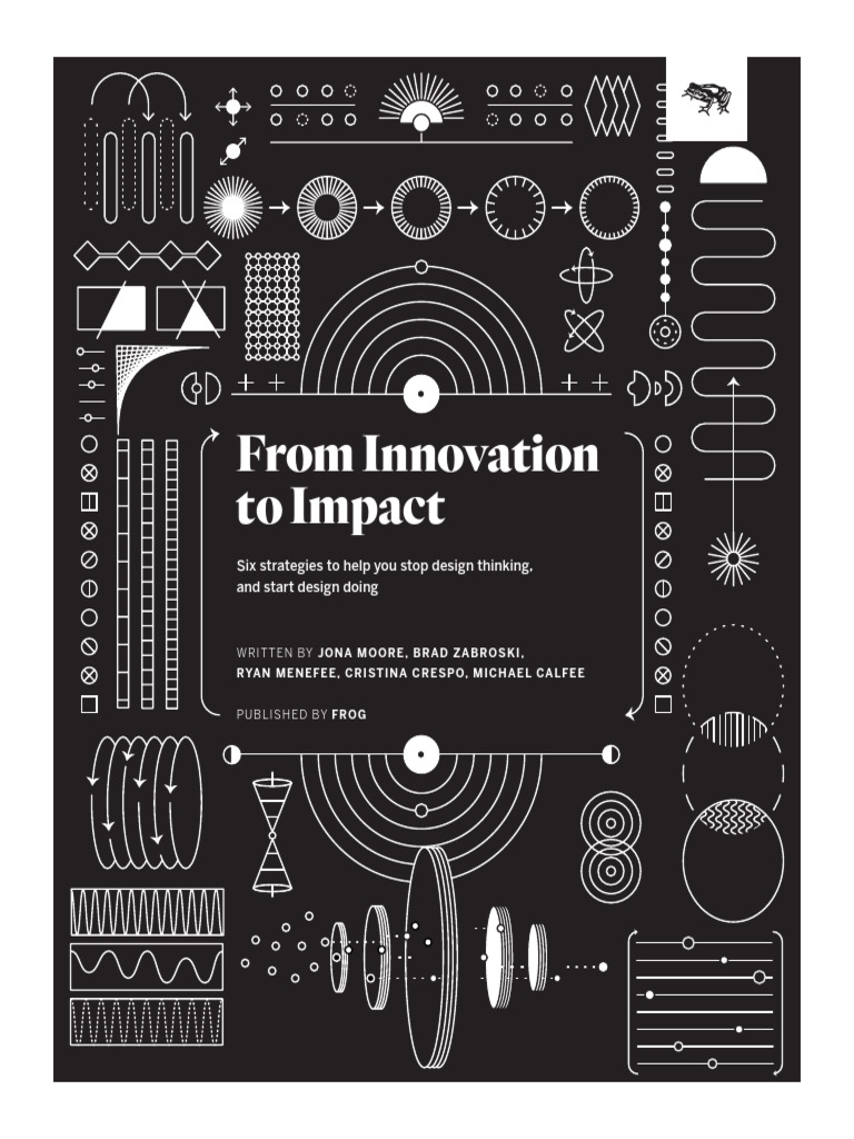 From Innovation To Impact - Frog | PDF